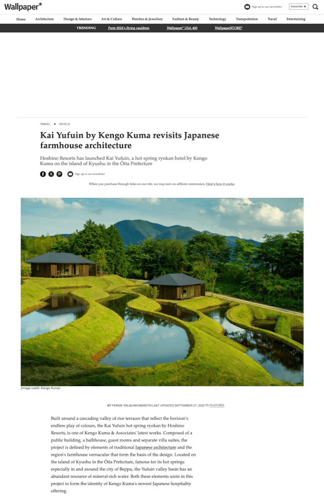 Kengo Kuma’s KAI Yufuin for Wallpaper* – Feride Yalav-Heckeroth